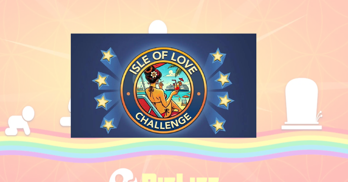 Bitlife Love Is Isle Challenge: Complete Step By Step Guide
